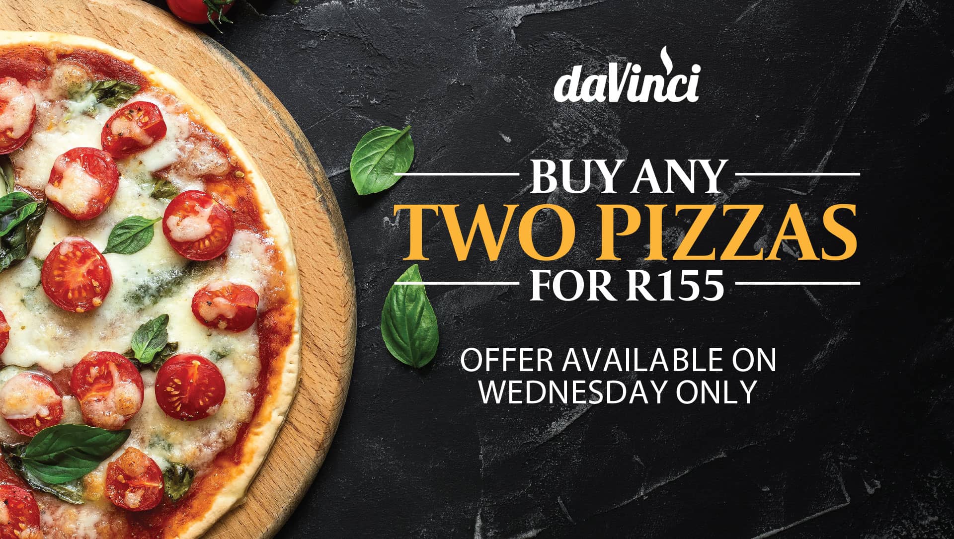 ANY 2 PIZZAS - The Caledon