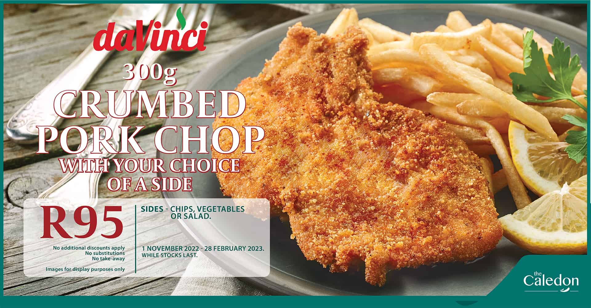 300g Crumbed Pork Chop for R95 At Da Vinci